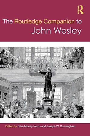The Routledge Companion to John Wesley - Reading Religion