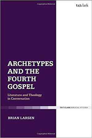 Archetypes and the Fourth Gospel - Reading Religion