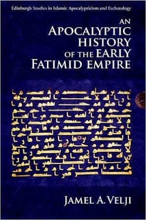 An Apocalyptic History of the Early Fatimid Empire - Reading Religion