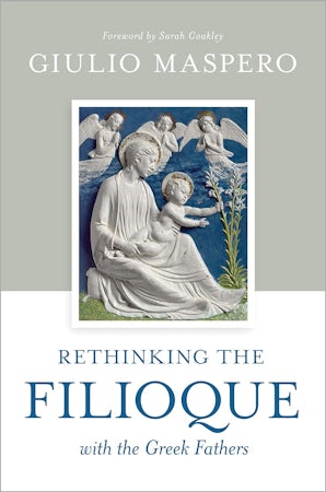 Rethinking the Filioque with the Greek Fathers - Reading Religion