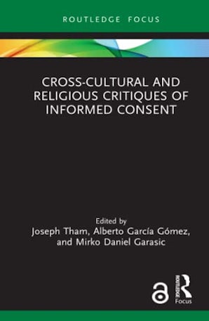 Cross-Cultural and Religious Critiques of Informed Consent - Reading ...