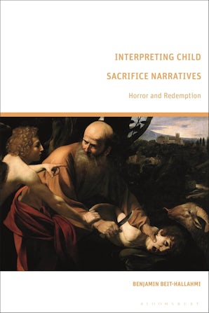 Interpreting Child Sacrifice Narratives - Reading Religion