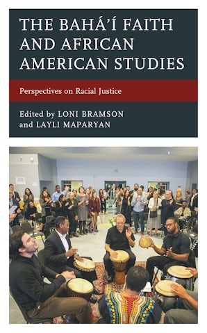 The Bahá'í Faith and African American Studies - Reading Religion