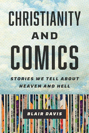 Christianity and Comics - Reading Religion