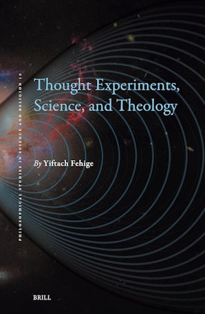 Thought Experiments, Science, and Theology - Reading Religion